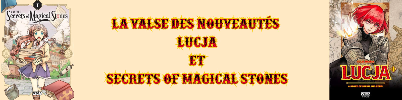 La valse des nouveautés : Lucja et Secrets of Magical Stones - Esprit Otaku