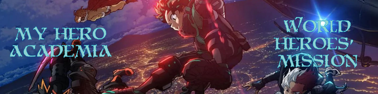 My Hero Academia - World Heroes’ Mission - Esprit Otaku