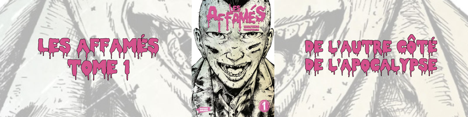 Les Affamés tome 1 : de l’autre côté de l’Apocalypse - Esprit Otaku