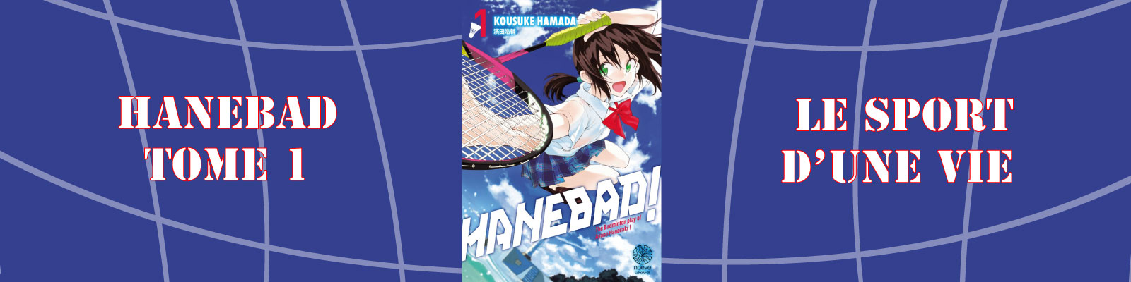 Hanebad tome 1 : le sport d’une vie - Esprit Otaku