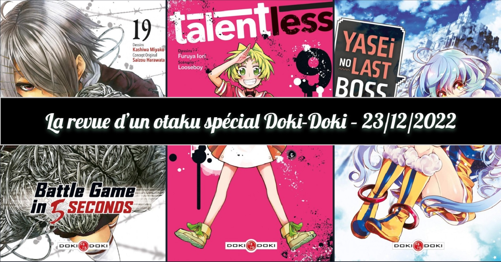 La revue d’un otaku spécial Doki-Doki – 23/12/2022 - Esprit Otaku