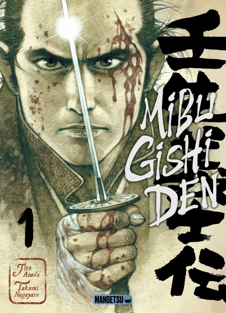 Mibu Gishi Den tome 1 : le récit d’un épéiste pas comme les autres ...