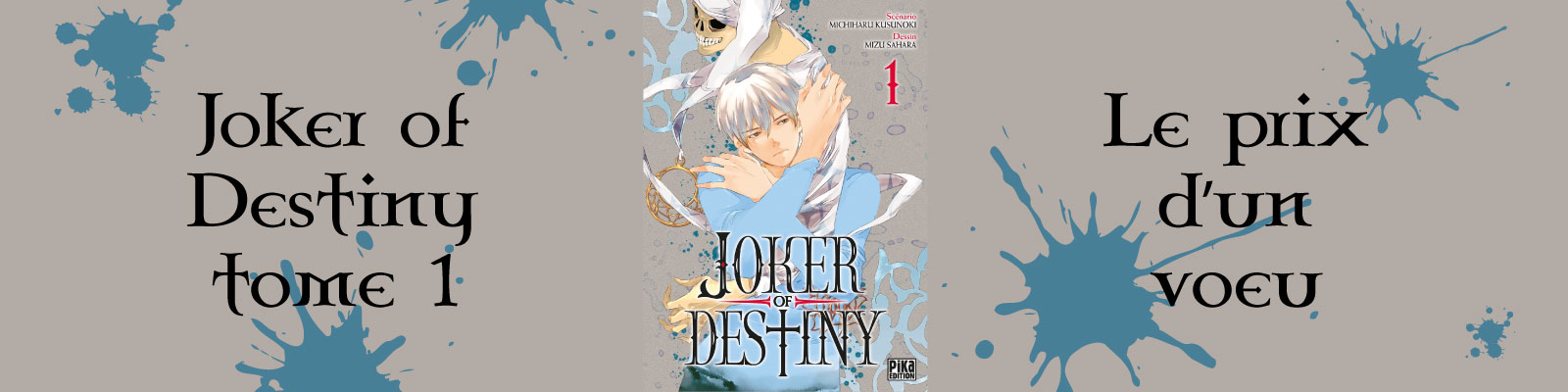 Joker of Destiny tome 1 : le prix d’un voeu - Esprit Otaku
