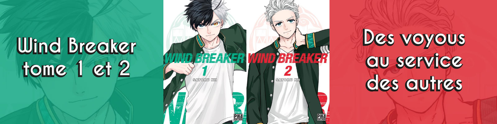 Wind Breaker tome 1 et 2 : des voyous au service des autres - Esprit Otaku