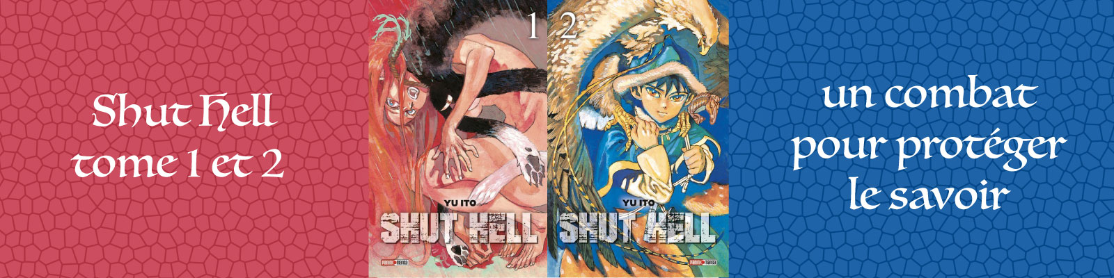 Shut Hell tome 1 et 2 : un combat pour protéger le savoir - Esprit Otaku
