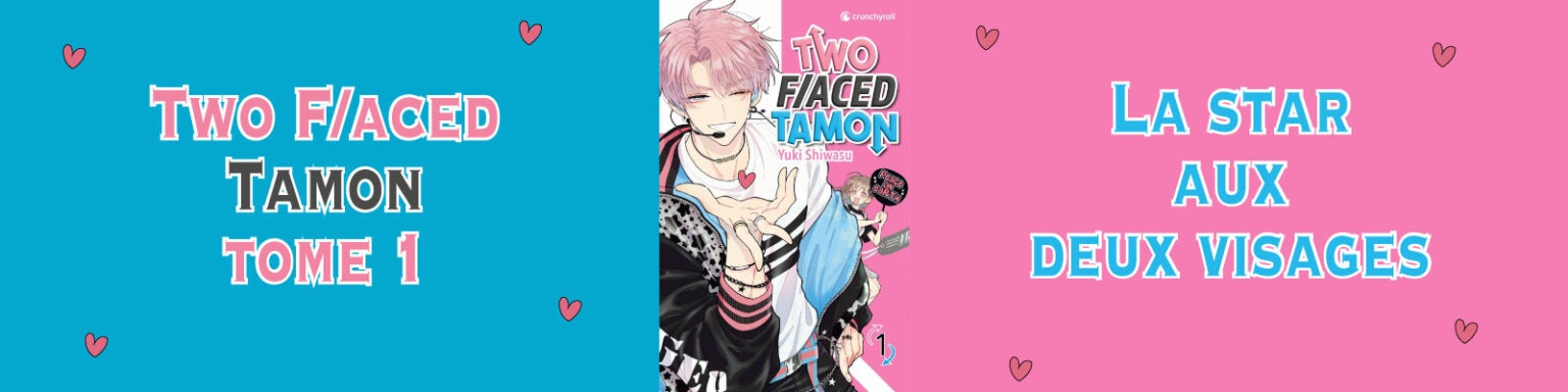 Two F/aced Tamon tome 1 : la star aux deux visages - Esprit Otaku