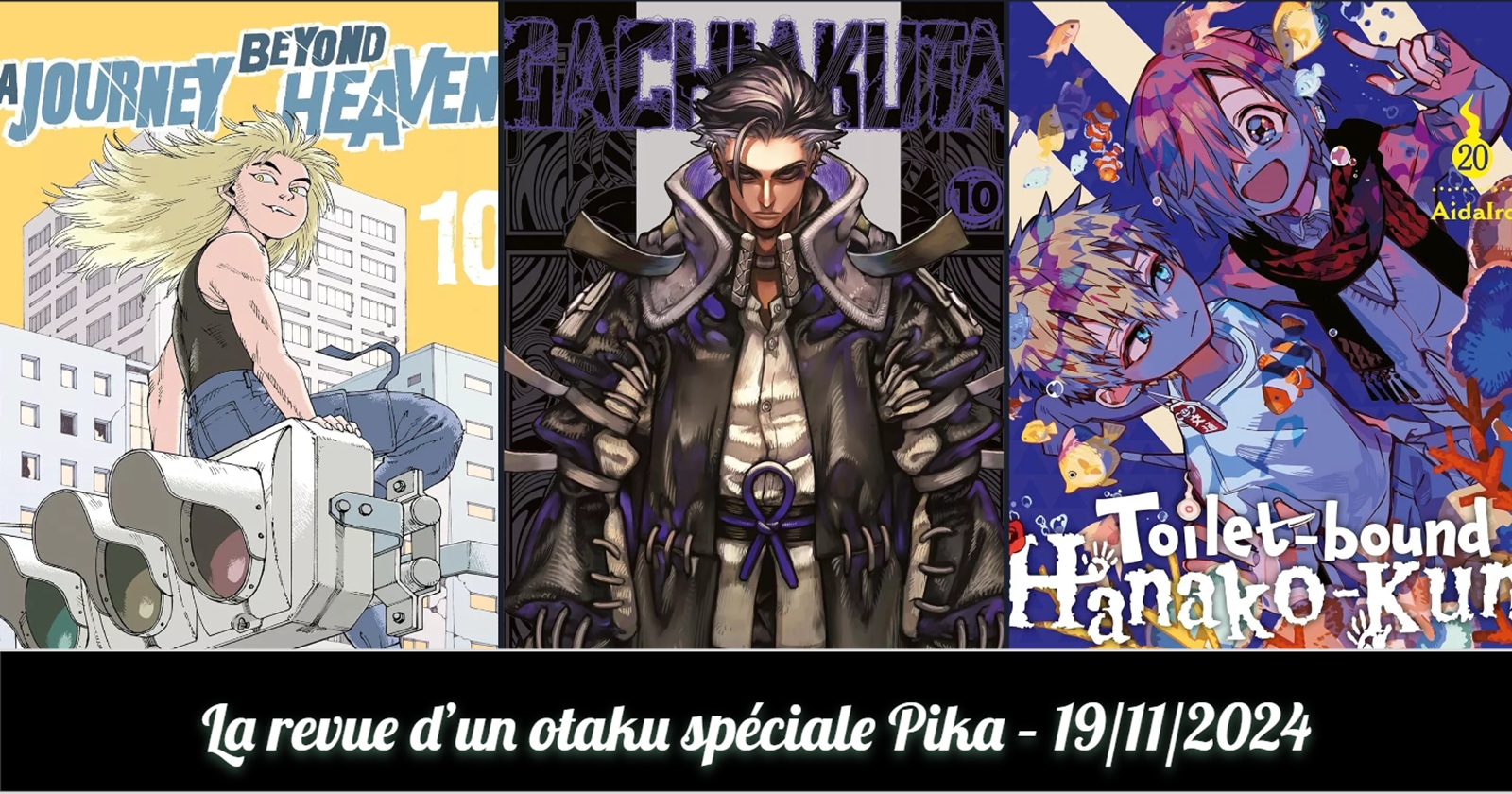 La revue d’un otaku - Pika – 19/11/2024 - Esprit Otaku